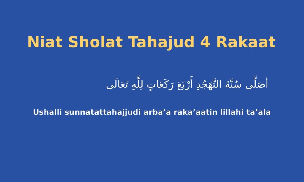 Niat Sholat Tahajud 4 Rakaat Sendiri di Rumah. Arab, Latin, Artinya!
