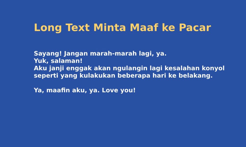 50 Long Text Minta Maaf ke Pacar hingga Teman yang Tulus
