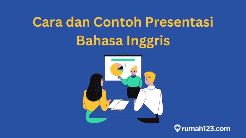 7 Cara dan Contoh Presentasi Bahasa Inggris yang Benar