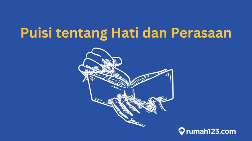 5 Puisi tentang Hati dan Perasaan yang Menyentuh Jiwa